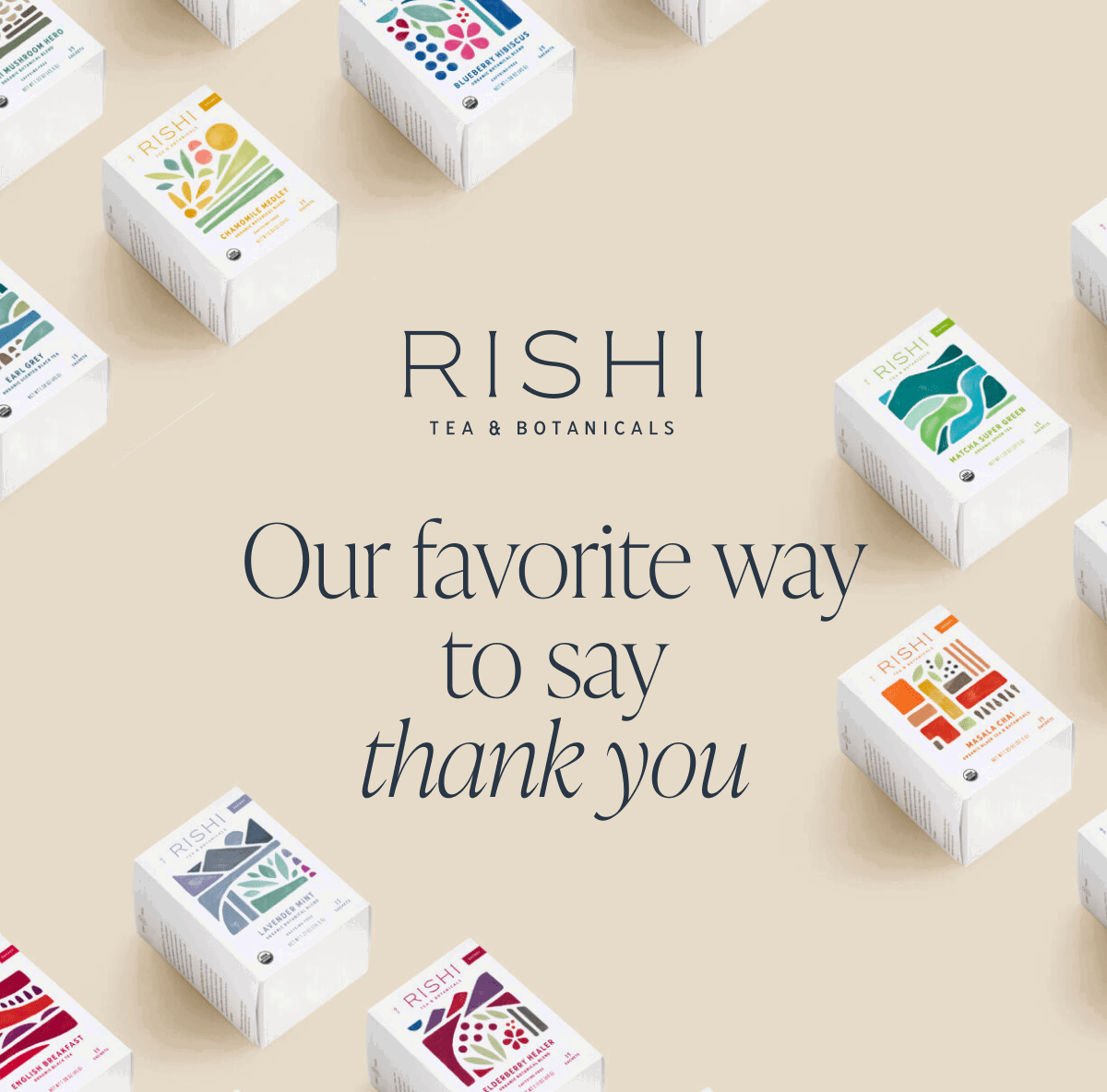 Rishi Tea: Our favorite way to say THANK YOU | Milled