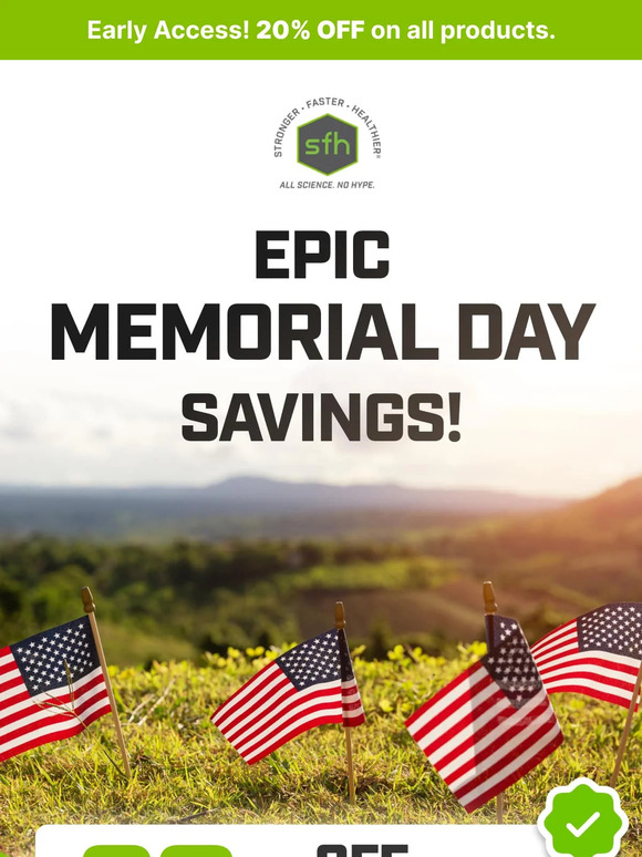 Stronger Faster Healthier: Exclusive Early Access: Save 20% on Memorial ...
