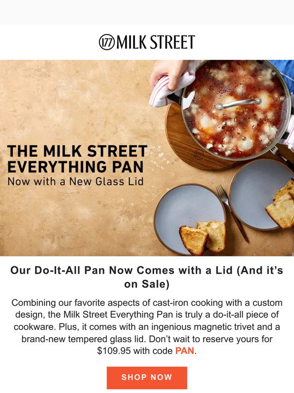 Milk Street Kitchen: Save Now on Our Everything Pan with Lid | Milled