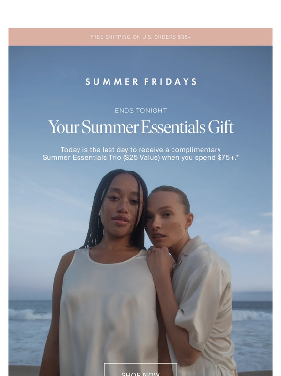 Summer Fridays Email Newsletters: Shop Sales, Discounts, and Coupon Codes