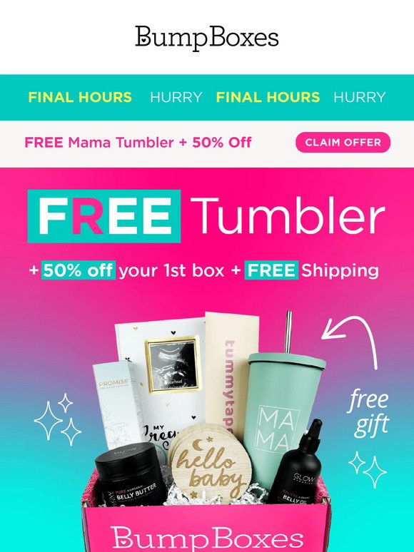 Bump Boxes: LAST CHANCE to claim a FREE Tumbler MINT for you! | Milled