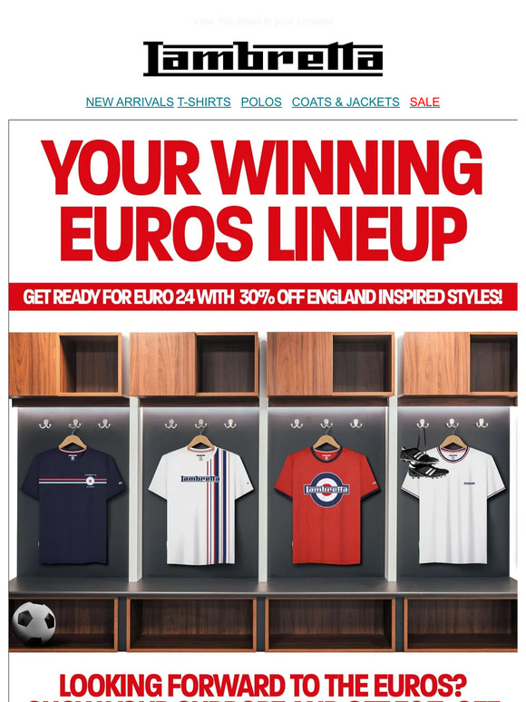 Lambretta Clothing: OPEN FOR: 30% Off Euro 2024 Styles ⚽ | Milled
