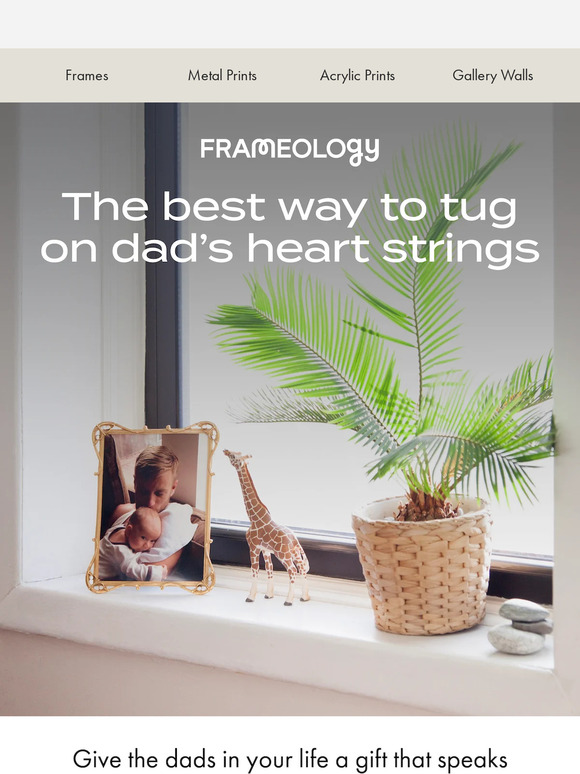 Frameology: This Father's Day, frame moments that matter most 🥰 | Milled