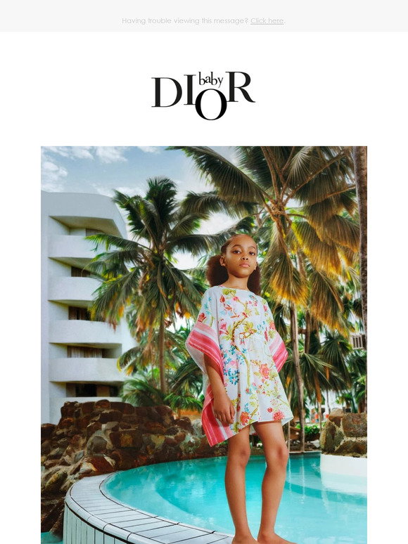 Dior: Early Access Baby Dior Online: The New Cabana Days Collection ...