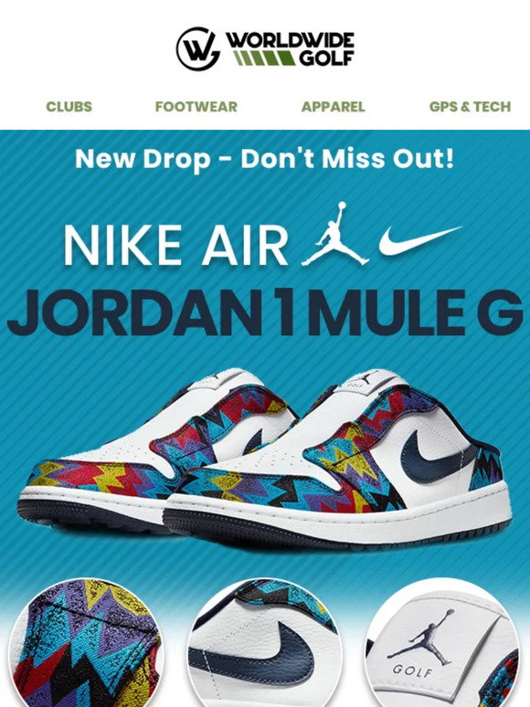 Worldwide Golf: NEW Jordan Mule Style 🔥 Available Now | Milled