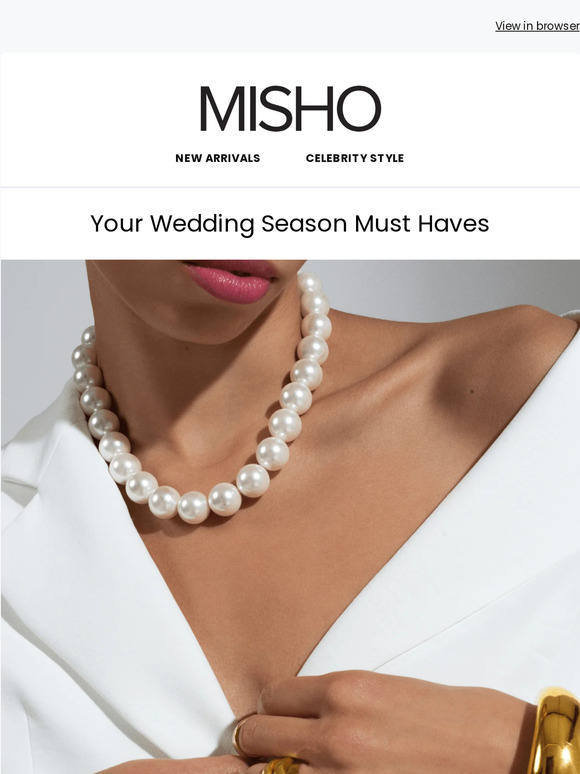 MISHO: Your Guide To Wedding Season Glamour | Milled