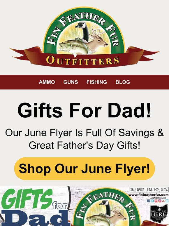 Fin Feather Fur Outfitters: Gifts For Dad! | Milled