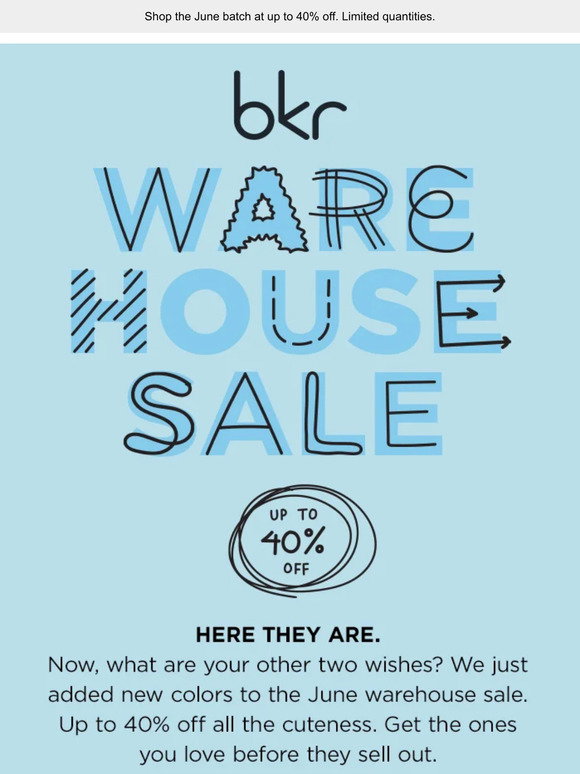 bkr: New colors added to the Warehouse Sale! | Milled