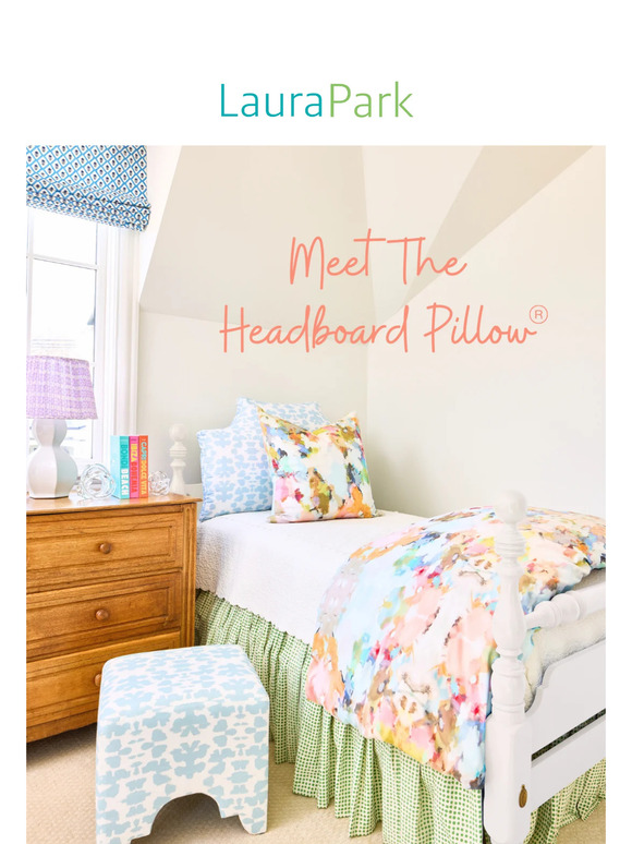Laura Park Designs: Meet The Headboard Pillow! | Milled