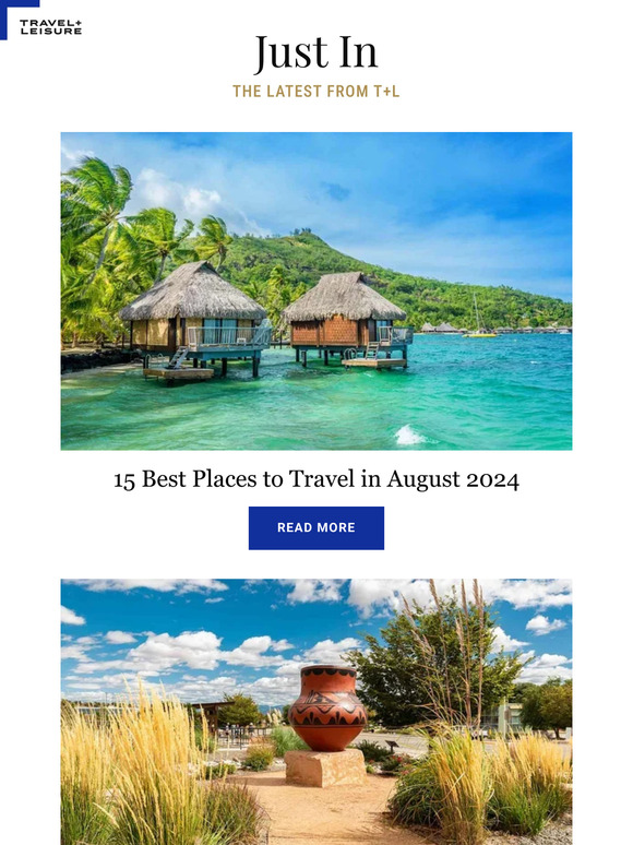 Travel + Leisure: 15 Best Places to Travel in August | Milled