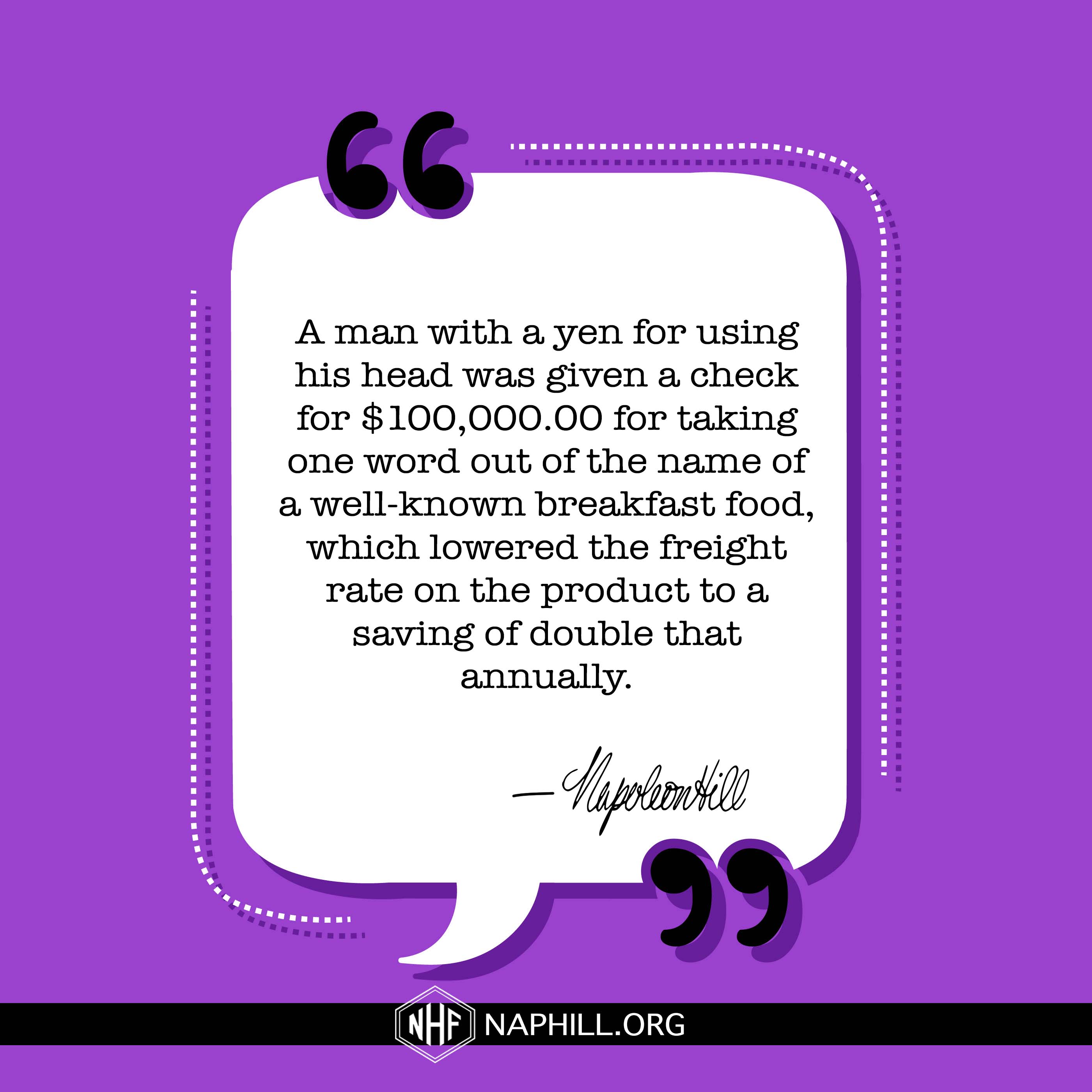 Napoleon Hill Foundation: Napoleon Hill's Thought for the Day | Milled