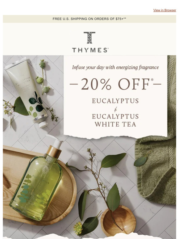 Thymes: 20% Off Eucalyptus & Eucalyptus White Tea | Milled