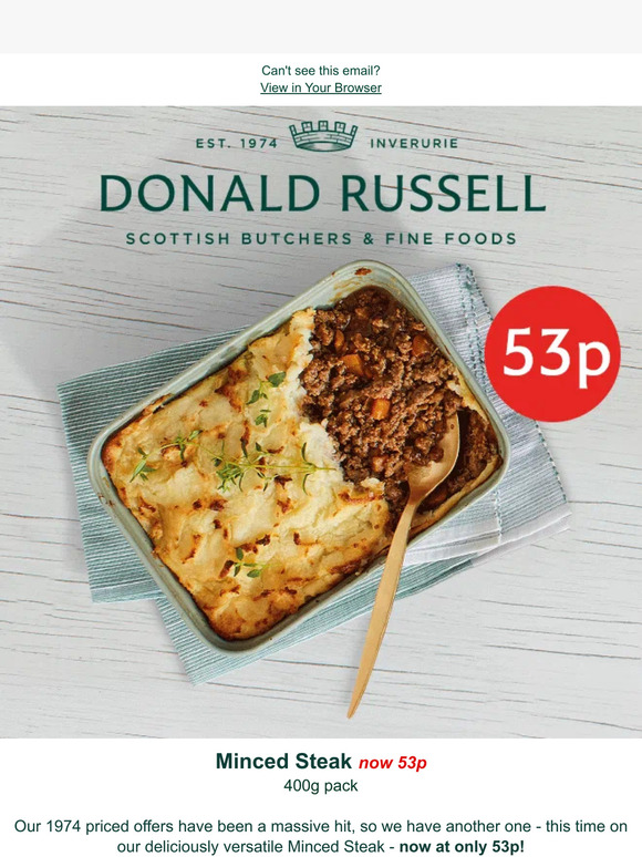 Donald Russell: Today only | 53p Minced Steak | Celebrate our 50th ...