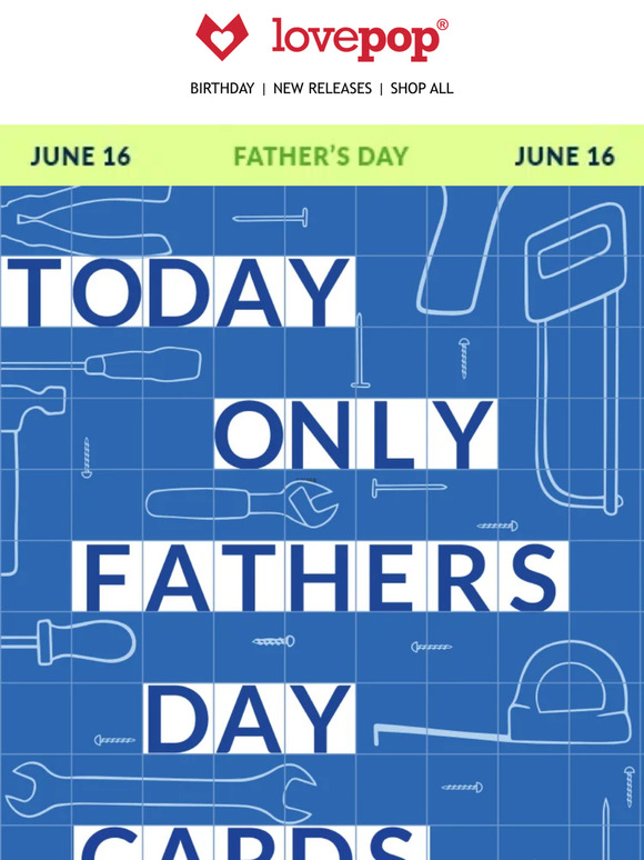 Lovepop: TODAY ONLY: $5 Father’s Day Cards | Milled