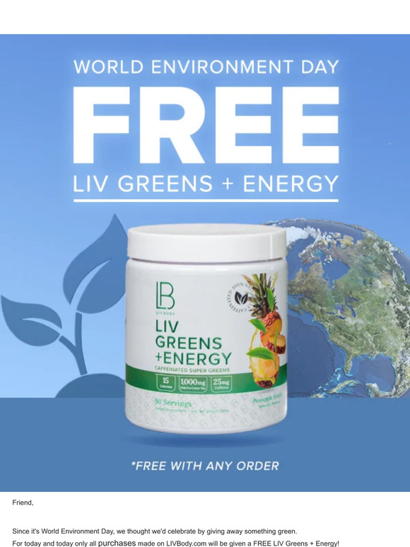 LIV Body: It's World Environment Day! 🌎 Claim your freebie inside ...