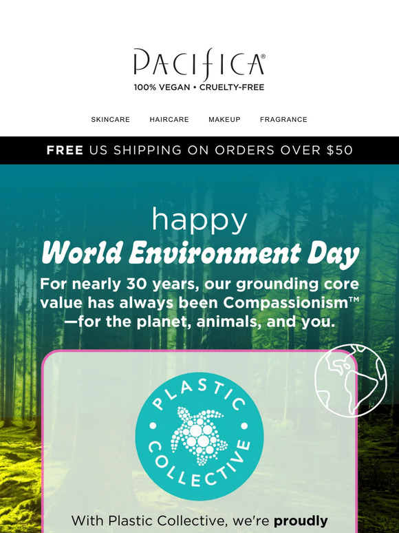 Pacifica Beauty: Happy World Environment Day! | Milled