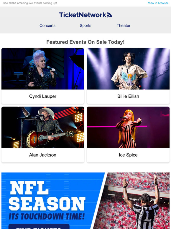 Ticket Network: So Hot Right Now! / Cyndi Lauper / NFL / Billie Eilish ...