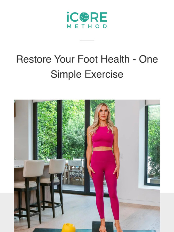iCORE Method: Restore Your Foot Health - One Simple Exercise | Milled