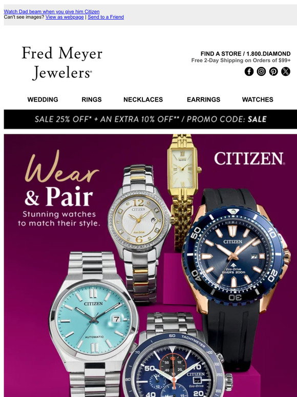 Fred Meyer Jewelers: Watch Dad beam when you give him Citizen | Milled