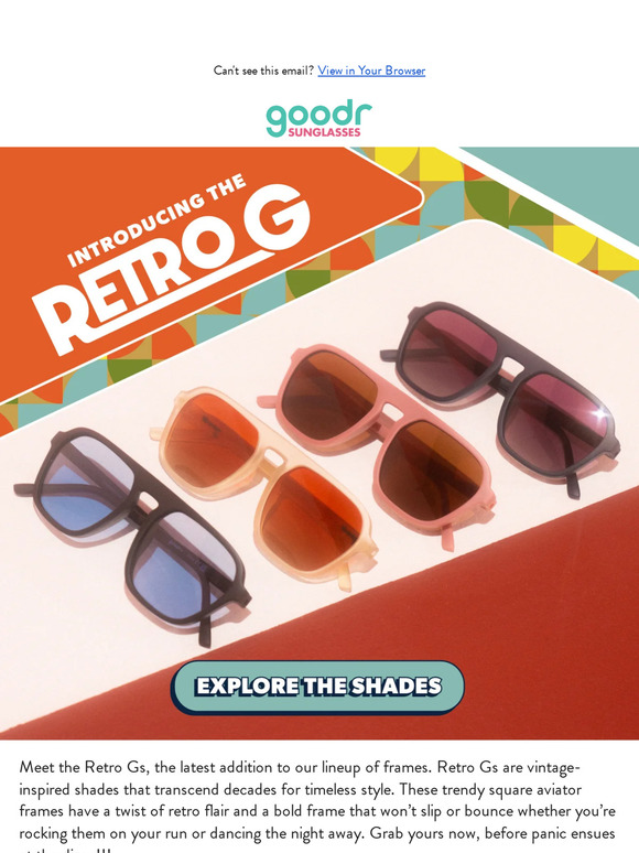 goodr: Get Excited for Retro Gs | Milled