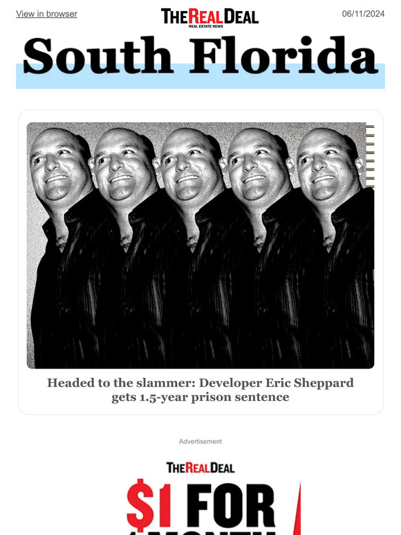 The Real Deal: Developer Eric Sheppard gets prison sentence; Tishman Speyer drops $100M for ...
