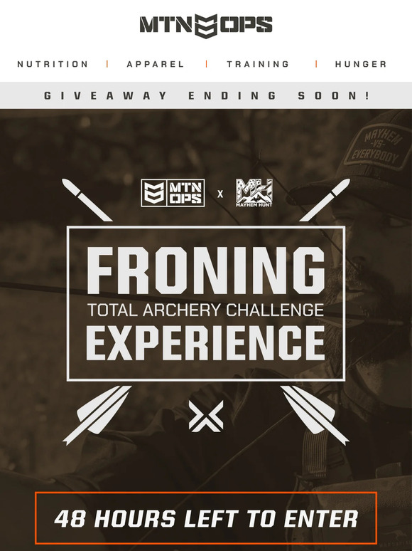 MTN OPS: 48 hours left - hang with Froning 🏹 | Milled
