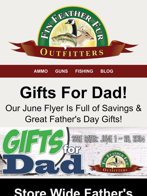 Fin Feather Fur Outfitters: Store Wide Father's Day Gift Ideas Starting ...