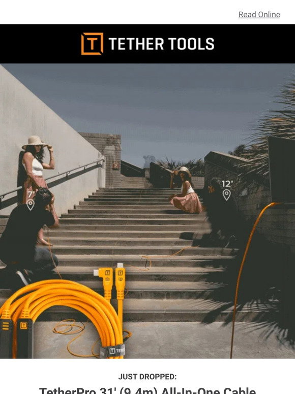 Tether Tools: NEW 31 ft All-In-One TetherPro Cable 📸 | Milled