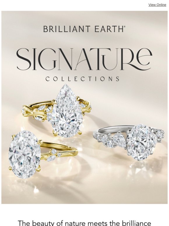 Brilliant Earth: Introducing our Signature Collections | Milled