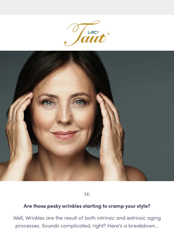 TAUT: Wrinkles Cramping Your Style? 😍 | Milled