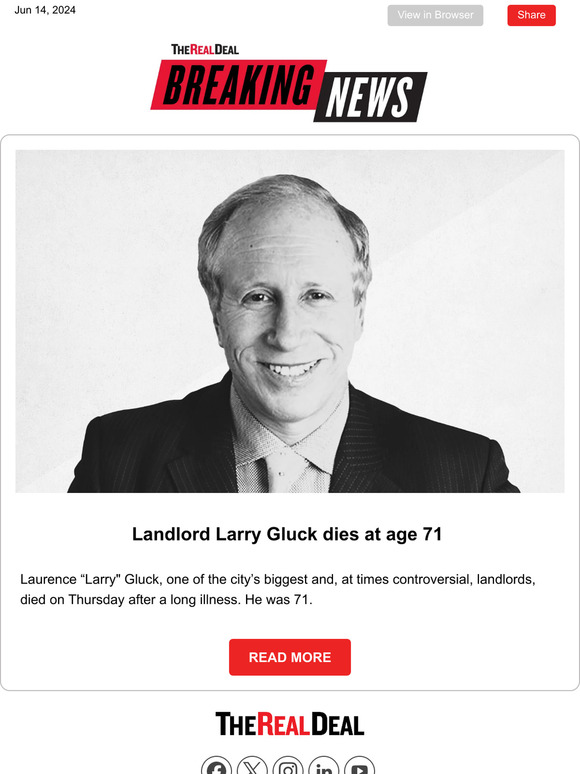 The Real Deal: BREAKING: Landlord Larry Gluck dies at age 71 | Milled