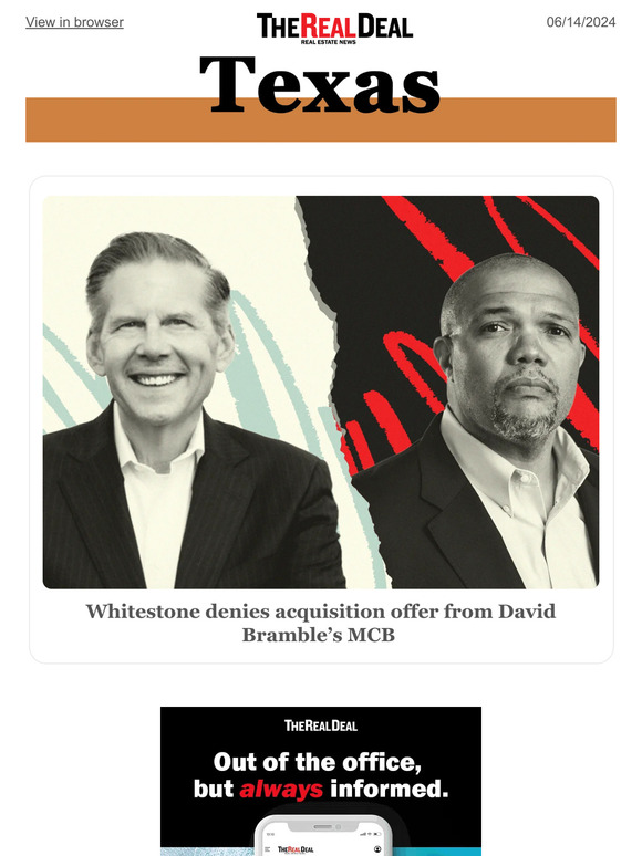 The Real Deal: Whitestone denies acquisition offer from David Bramble’s ...