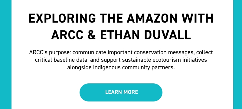 Pale Blue: Exploring the Amazon with ARCC & Ethan Duvall | Milled
