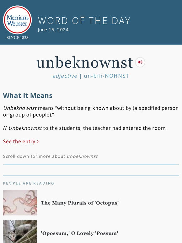 Merriam-Webster: Unbeknownst - plus, The Many Plurals of 'Octopus' | Milled