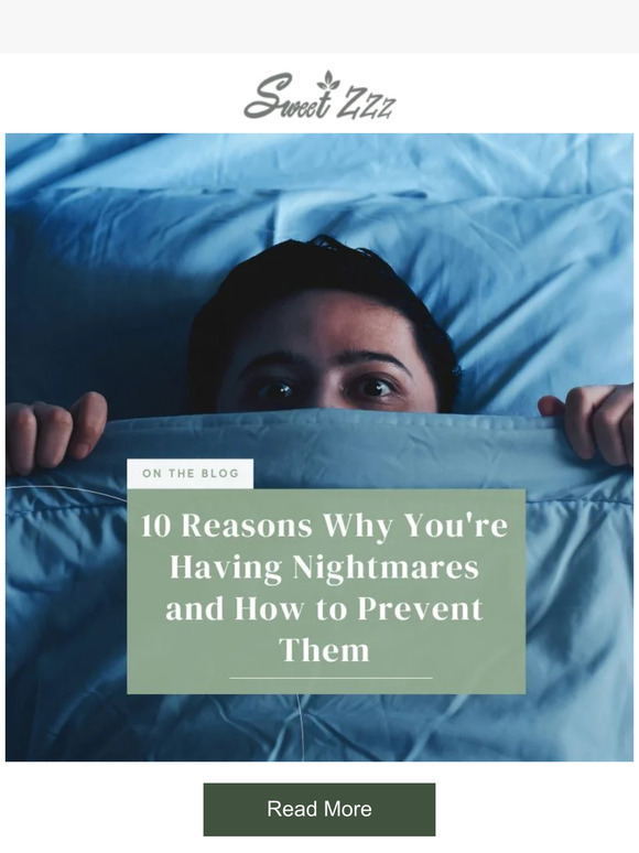 Sweet Zzz Mattress: 10 Reasons Why You're Having Nightmares and How to ...