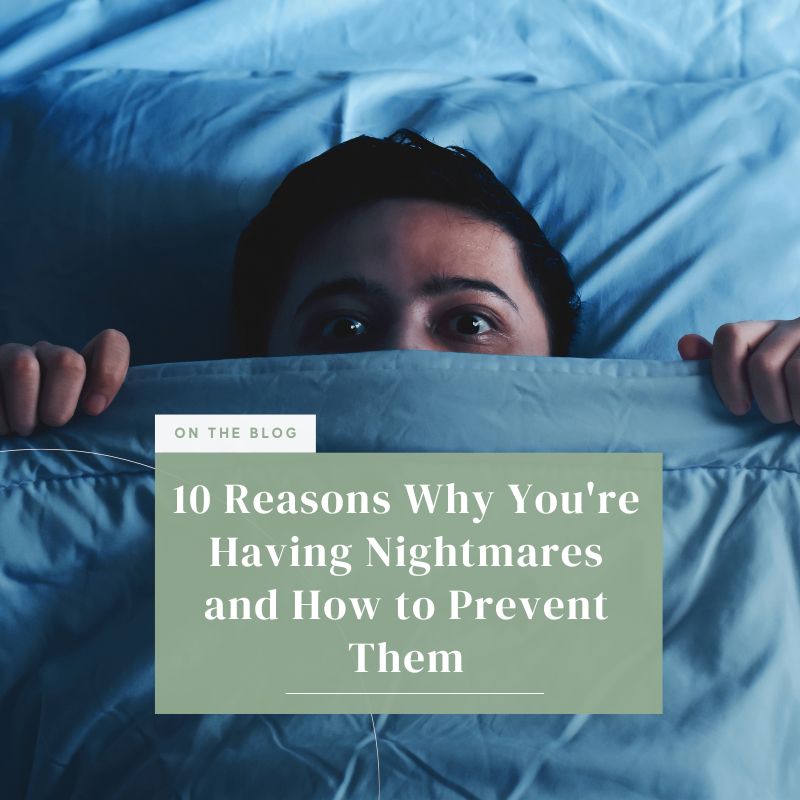 Sweet Zzz Mattress: 10 Reasons Why You're Having Nightmares and How to ...