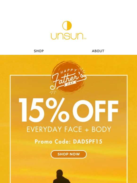 Unsun Cosmetics: 🧡🔆 Celebrating Father’s Day Together | Milled