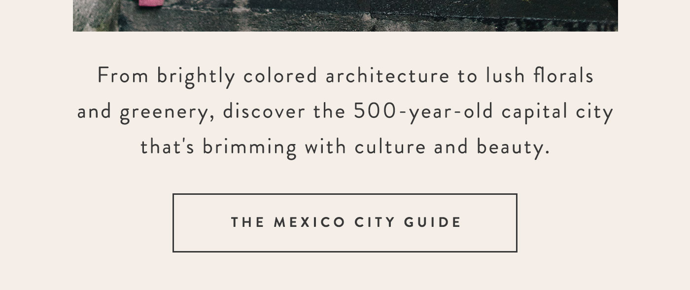 The Citizenry: The Mexico City Guide | Milled
