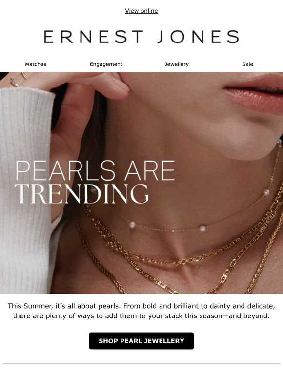 Ernest Jones: It's pearl season | Milled