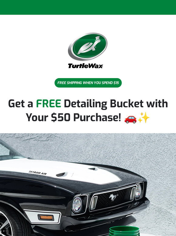 Turtle Wax: Get a FREE Detailing Bucket with Your $50 Purchase! 🚗 | Milled
