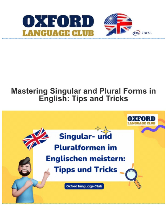 Oxford Language Club: Mastering Singular and Plural Forms in English: Tips and Tricks | Milled