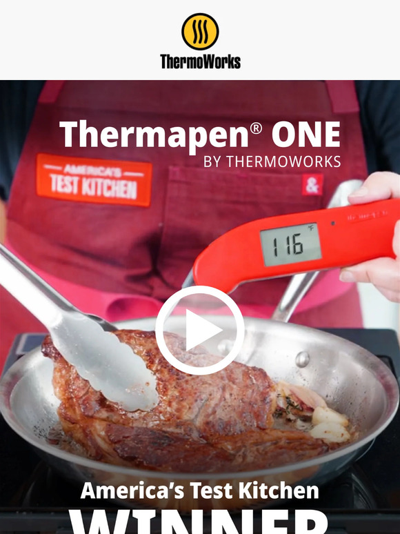 ThermoWorks: Why is Thermapen ONE Top Rated by America's Test Kitchen ...