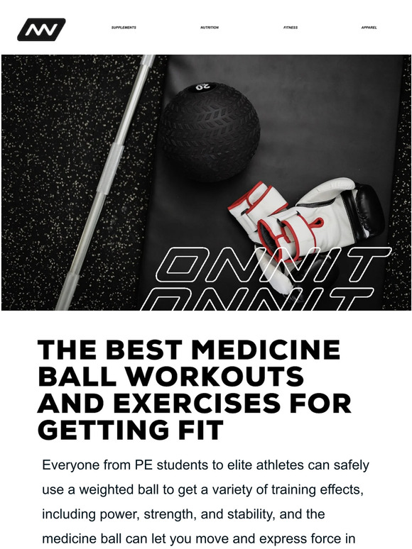 Onnit: The Best Medicine Ball Workouts and Exercises for Getting Fit ...