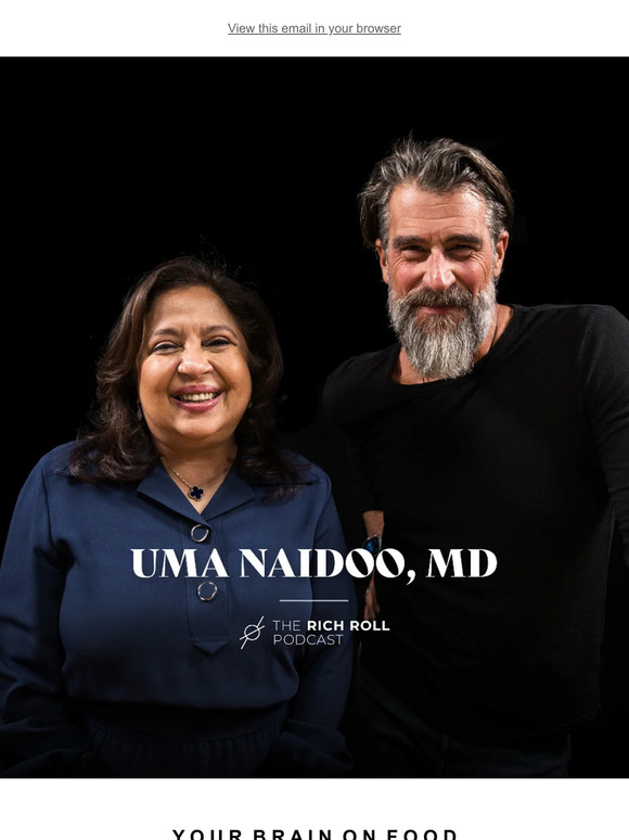 Rich Roll: Your Brain On Food: Dr. Uma Naidoo On The Intersection Of ...