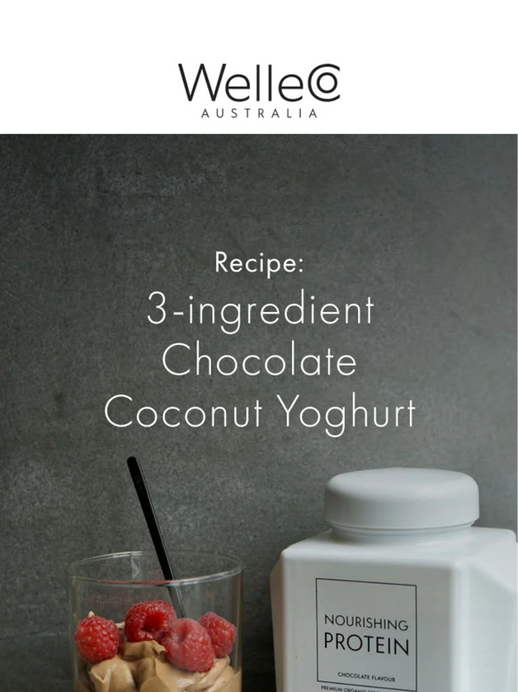 WelleCo: 3-ingredient choc coconut yoghurt | Milled