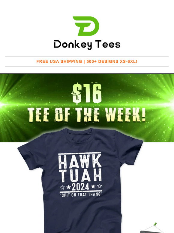 Donkey Tees: HAWK TUAH 2024 💦 Spit On That Thang! $16 Donkey Tee of the ...
