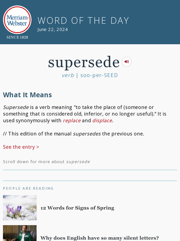 Merriam-Webster: Supersede - plus, 12 Words for Signs of Spring | Milled