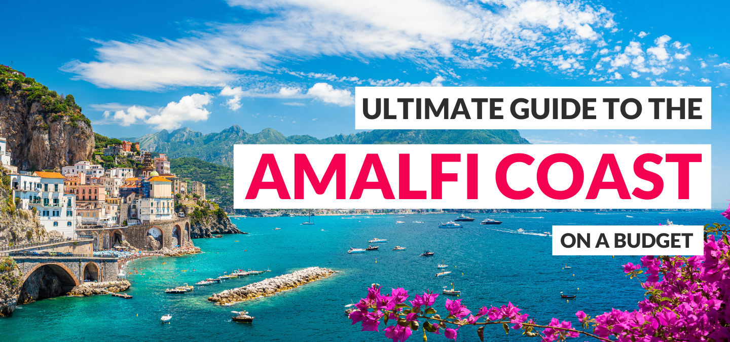 The Tour Guy: The Ultimate Guide To The Amalfi Coast On A Budget | Milled