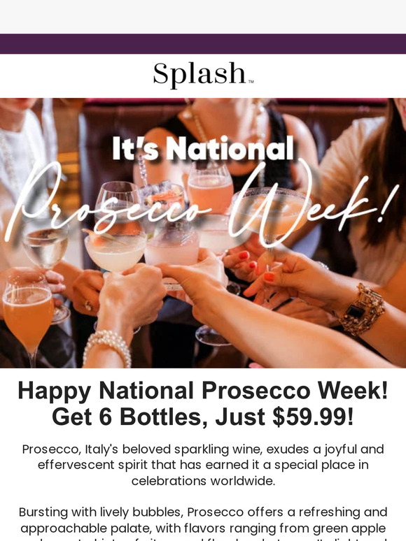 Splash Wines: CELEBRATE: National Prosecco Week - 6 Bottles of Prosecco ...
