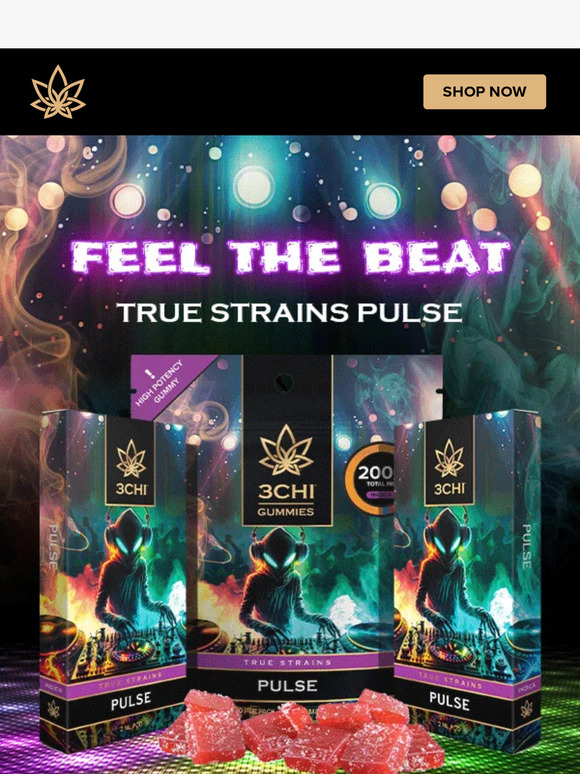 3CHI: Vibe with Pulse’s High Potency Indica Gummies | Milled